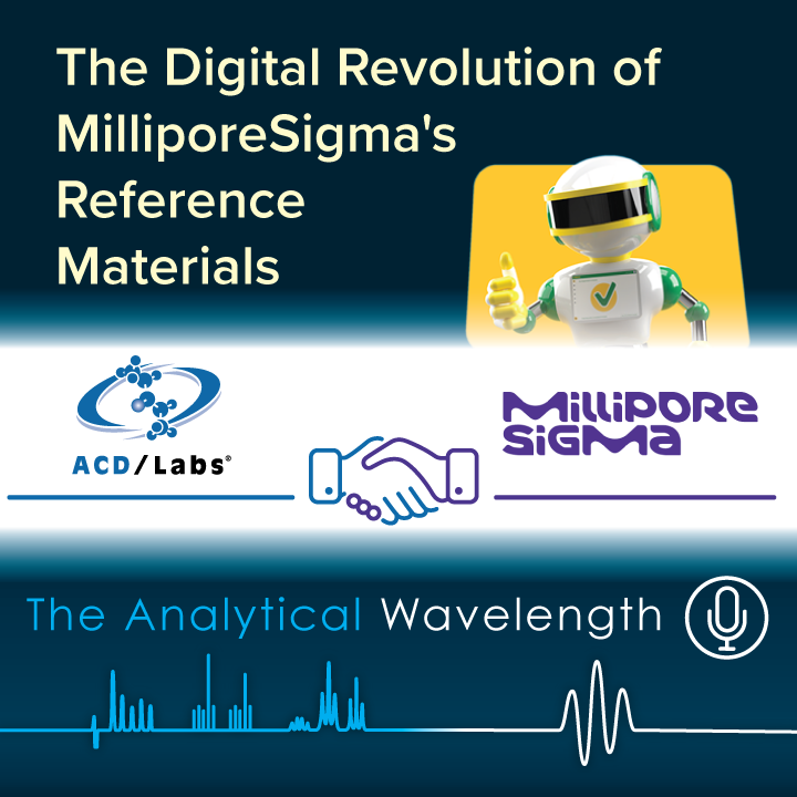 The Digital Revolution of MilliporeSigma’s Reference Materials - ACD/Labs
